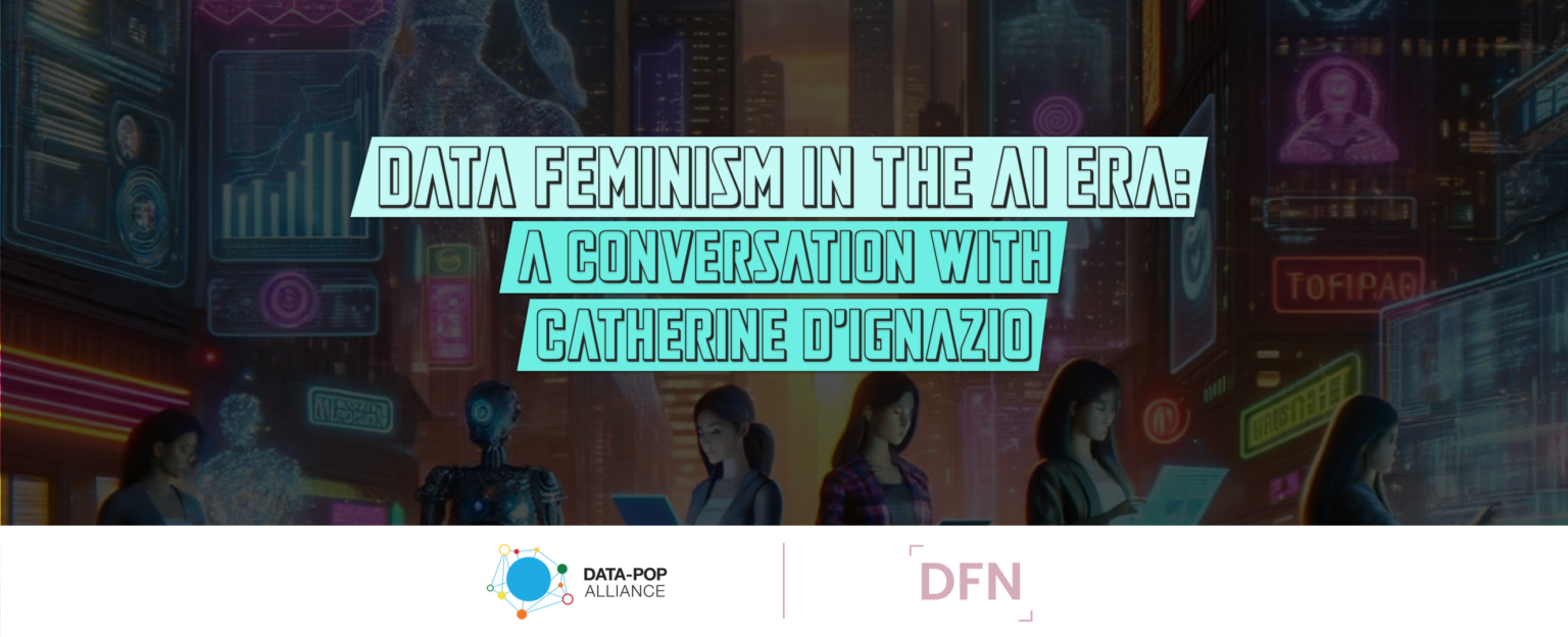 Data Feminism in the AI Era: A Conversation with Catherine D’Ignazio ...